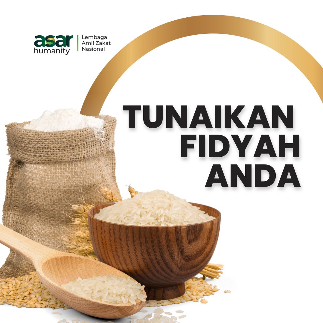 Donasi Untuk Bayar Fidyah Mudah Bersama ASAR Humanity untuk Yatim ...